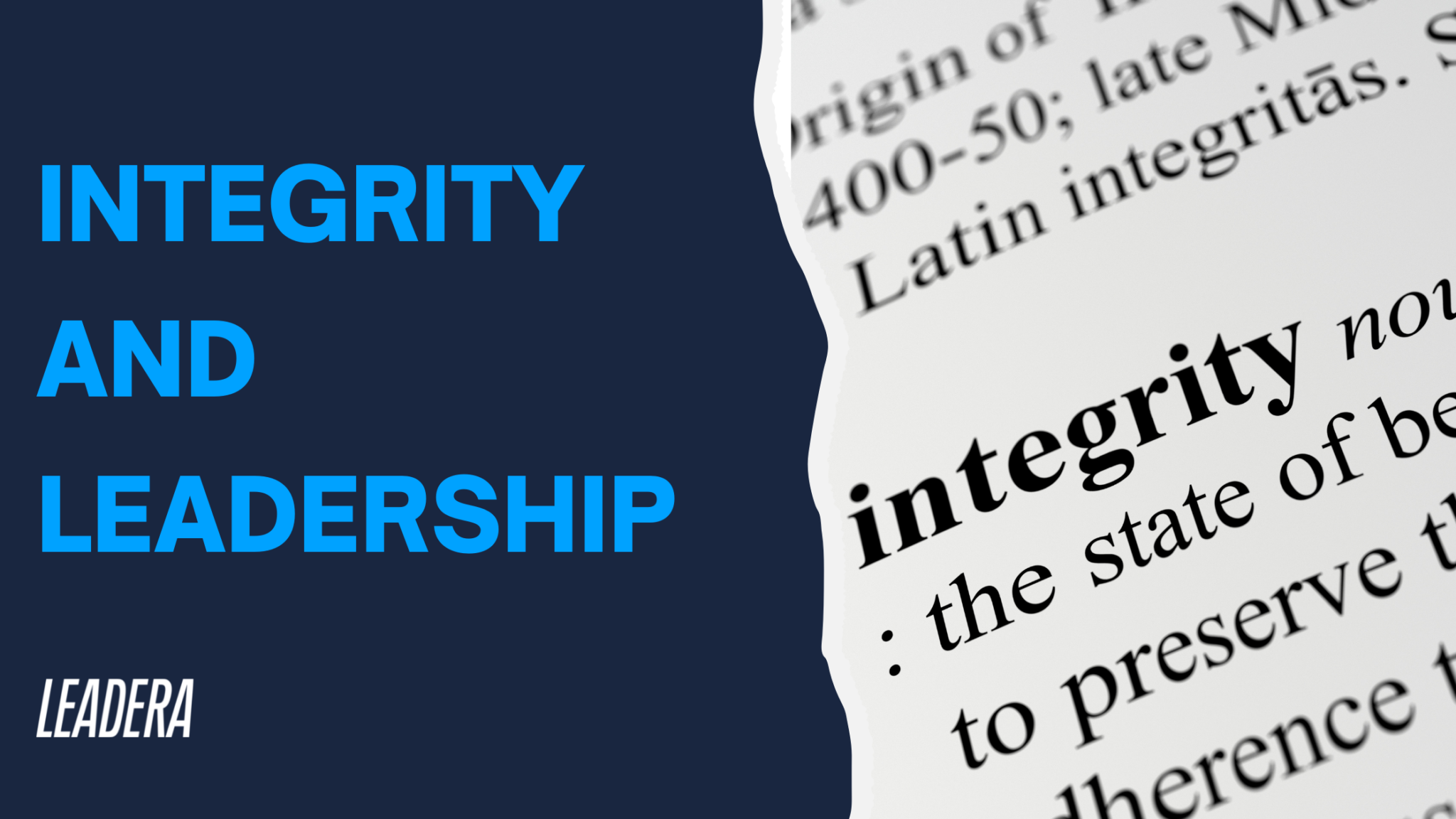 Integrity: Without It, Nothing Works - LEADERA Consulting Group