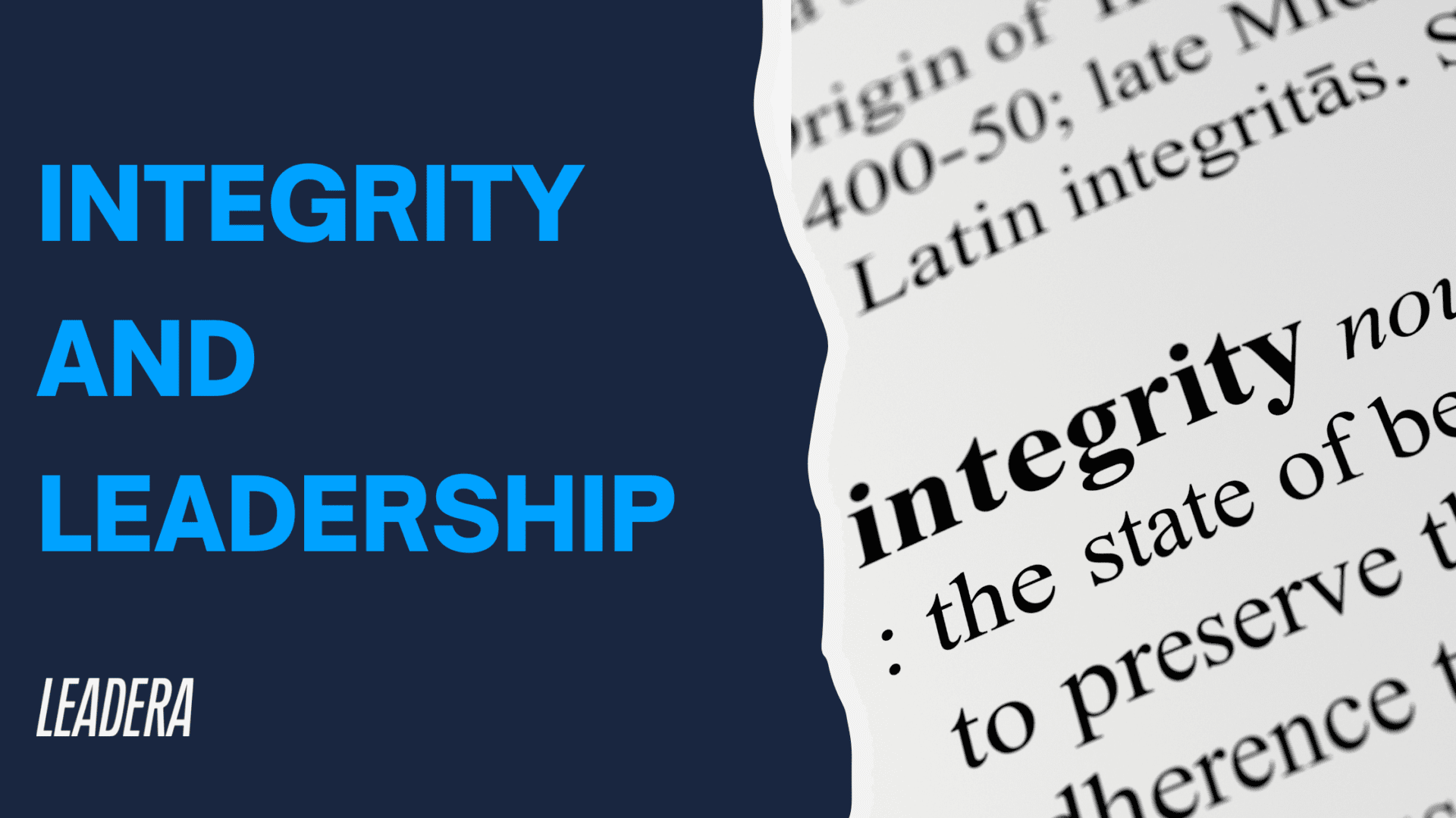 Integrity: Without It, Nothing Works - LEADERA Consulting Group